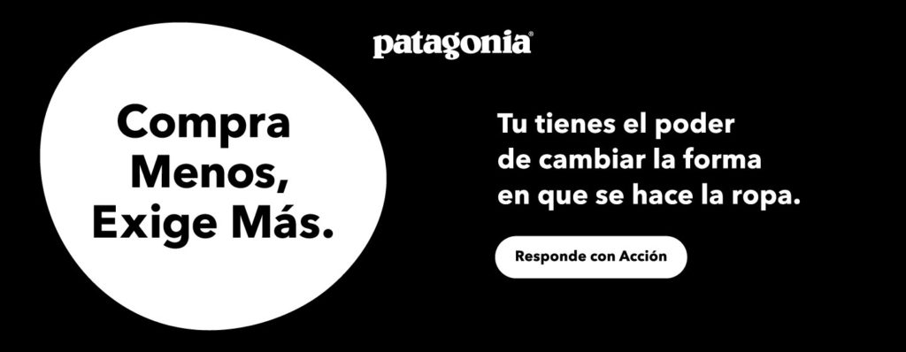 Patagonia lanza campaña y llamado de consumo consciente: Compra menos y ...